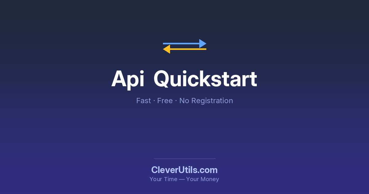 CleverUtils API Quickstart — Convert a File in 60 Seconds — CleverUtils.com