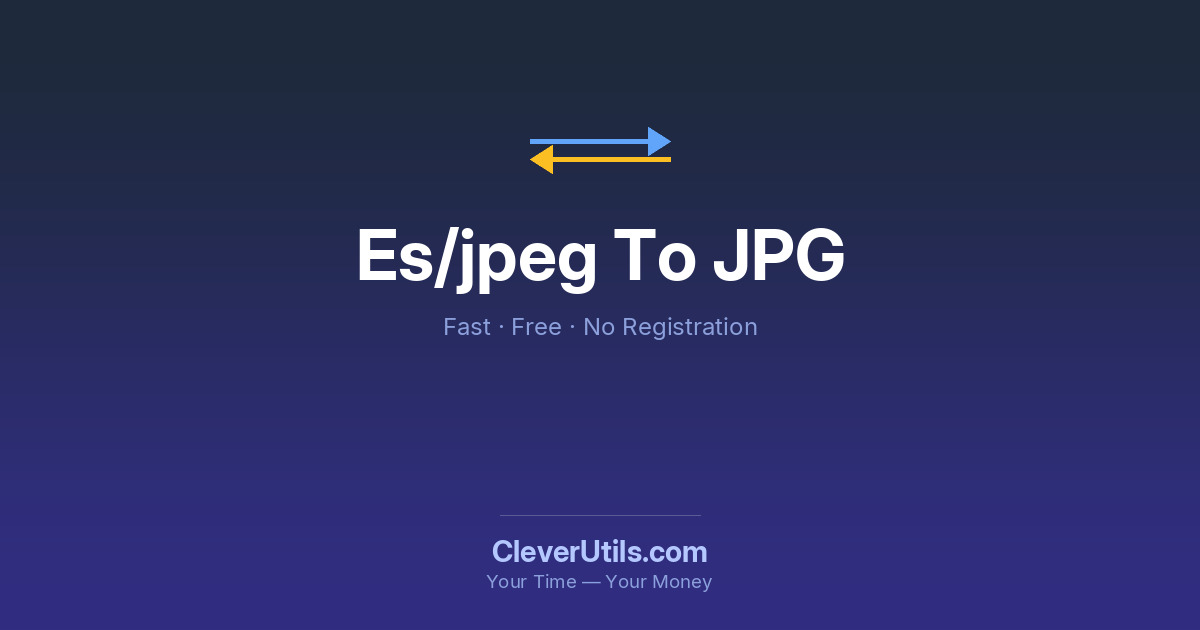 Convertidor de JPEG a JPG — Gratis en línea — CleverUtils