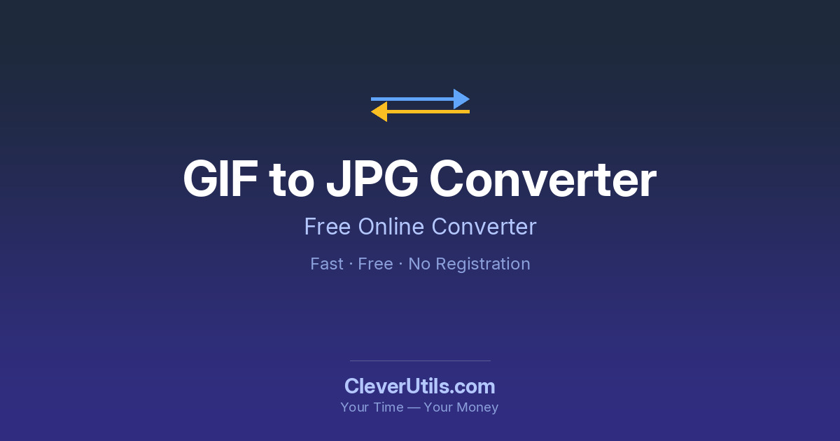 GIF to JPG Converter — Free Online - CleverUtils.com