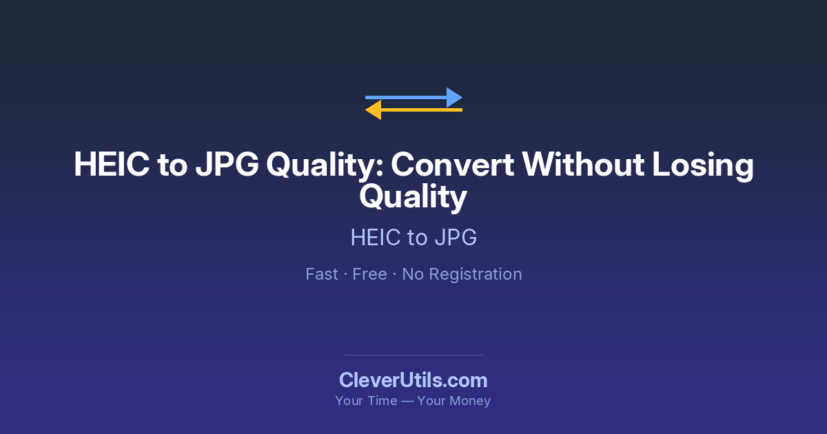HEIC to JPG Quality Settings: How to Convert Without Losing Quality ...