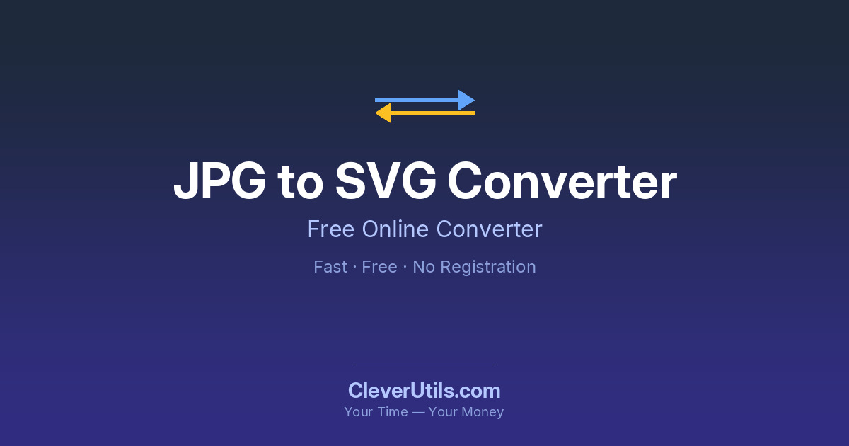 JPG to SVG Converter — CleverUtils.com
