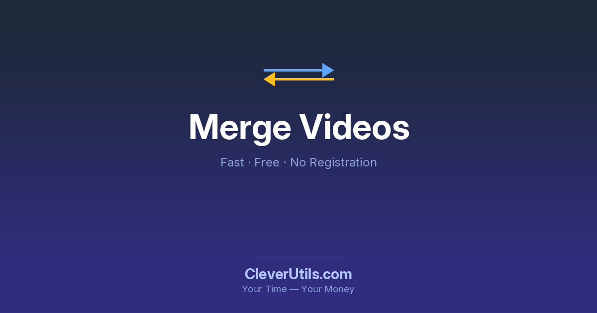 Merge Videos Online Free — Combine Video Files — CleverUtils — Free ...
