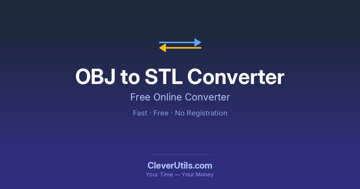 OBJ to STL Converter — Free Online - CleverUtils.com