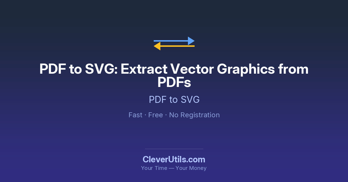 PDF to SVG Vector Extraction — CleverUtils.com