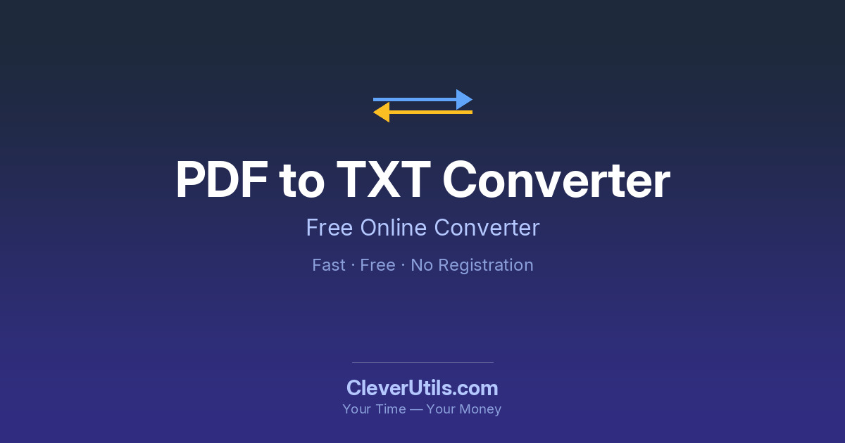 PDF to TXT Converter — Free Online - CleverUtils.com