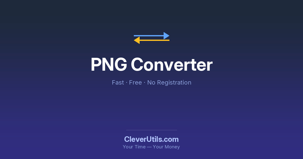 Free PNG Converter Online — CleverUtils