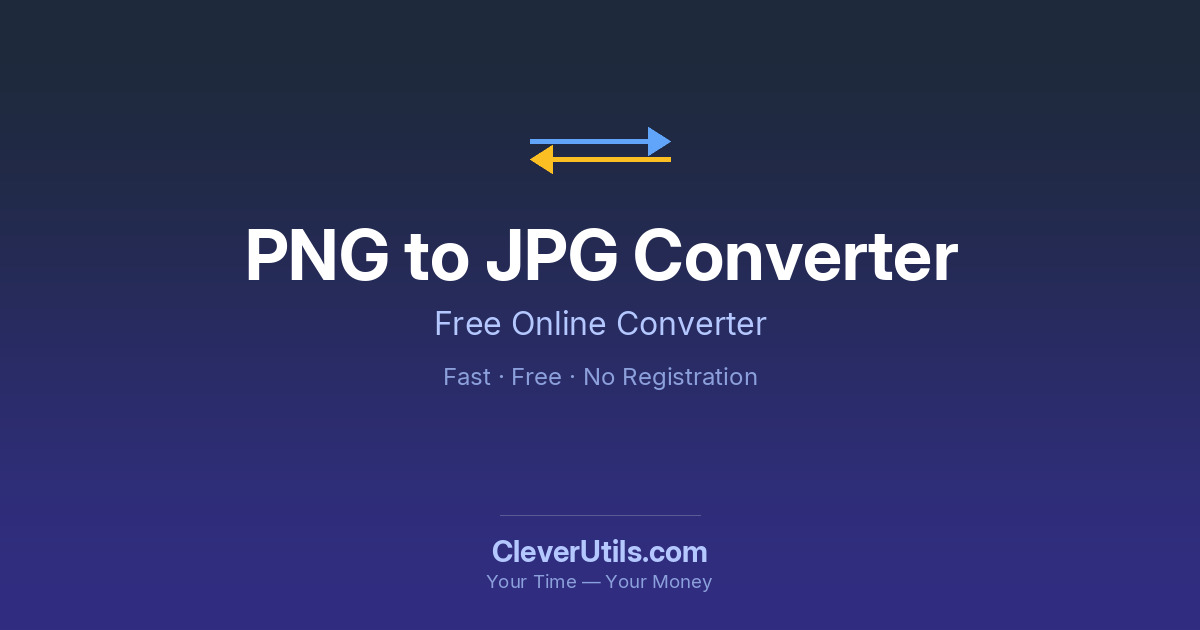 PNG to JPG Converter — Free Online - CleverUtils.com