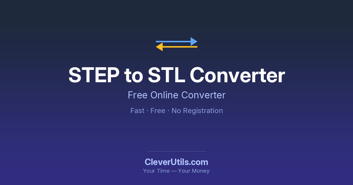 STEP to STL Converter — Free Online - CleverUtils.com