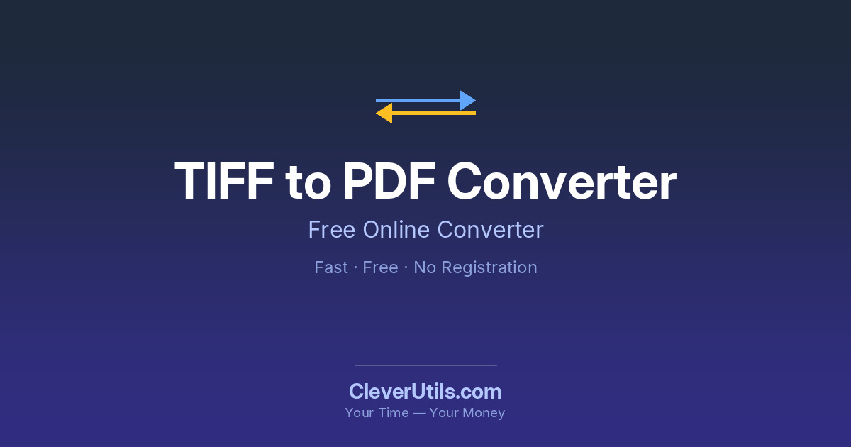 TIFF to PDF Converter — Free Online - CleverUtils.com